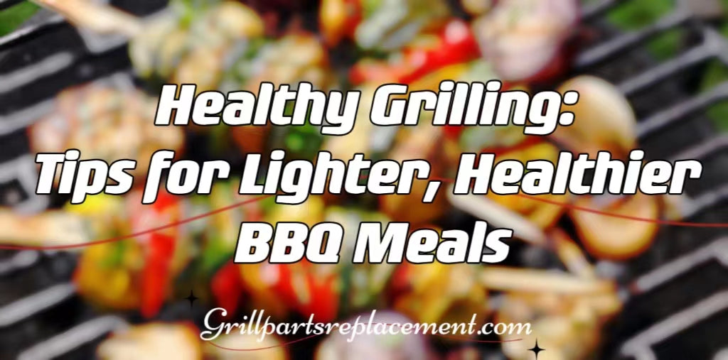 Healthy Grilling: Tips for Lighter, Healthier BBQ Meals: Low-fat grill ...