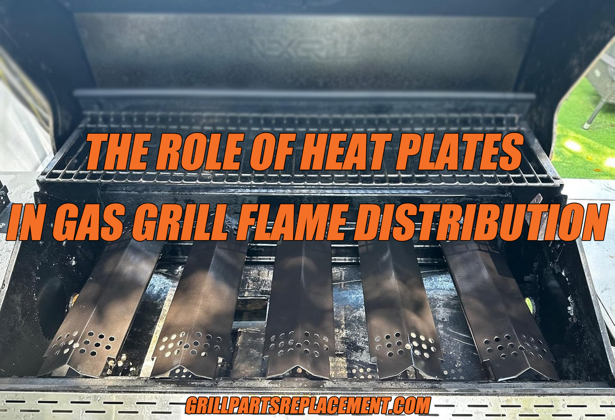 The Role of Heat Plates in Gas Grill Flame Distribution ...