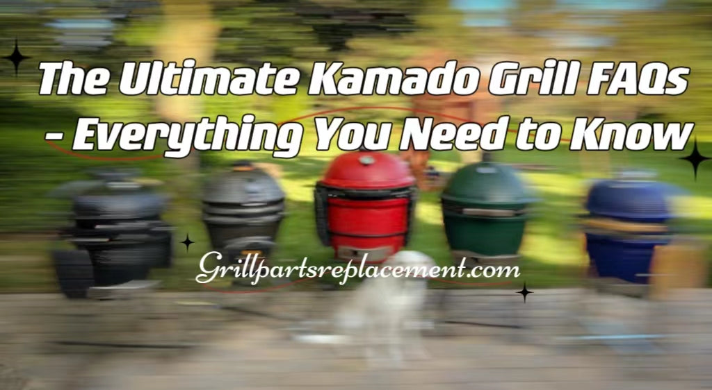The Ultimate Kamado Grill FAQs - Everything You Need to Know ...